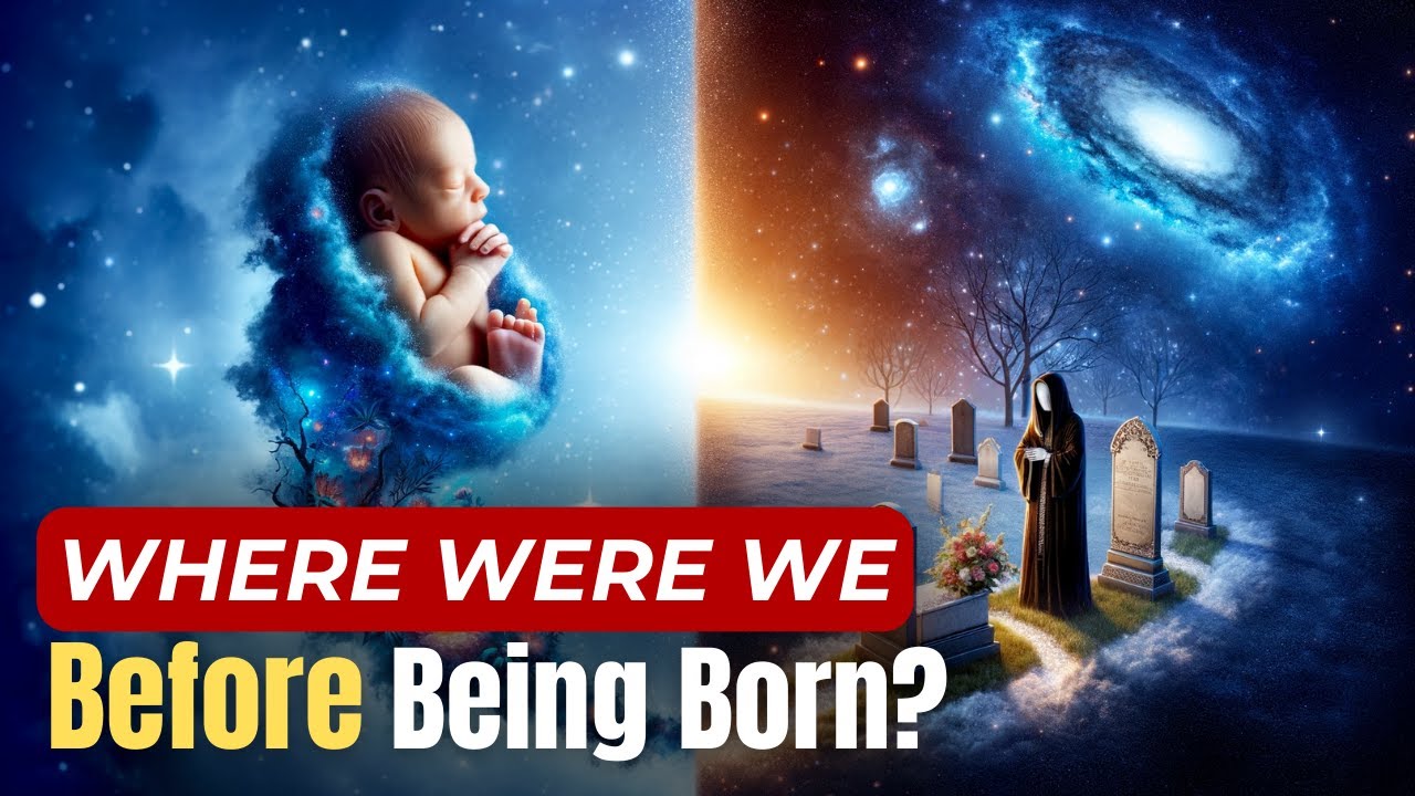 Mysteries of Existence: Before Birth, Our Place, and Beyond Death - YouTube