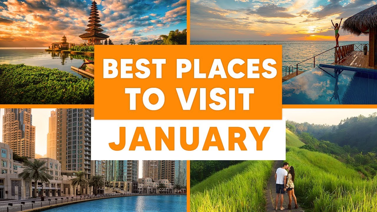 BEST PLACES to VISIT in JANUARY ️ TOP 10 Trips in January - YouTube