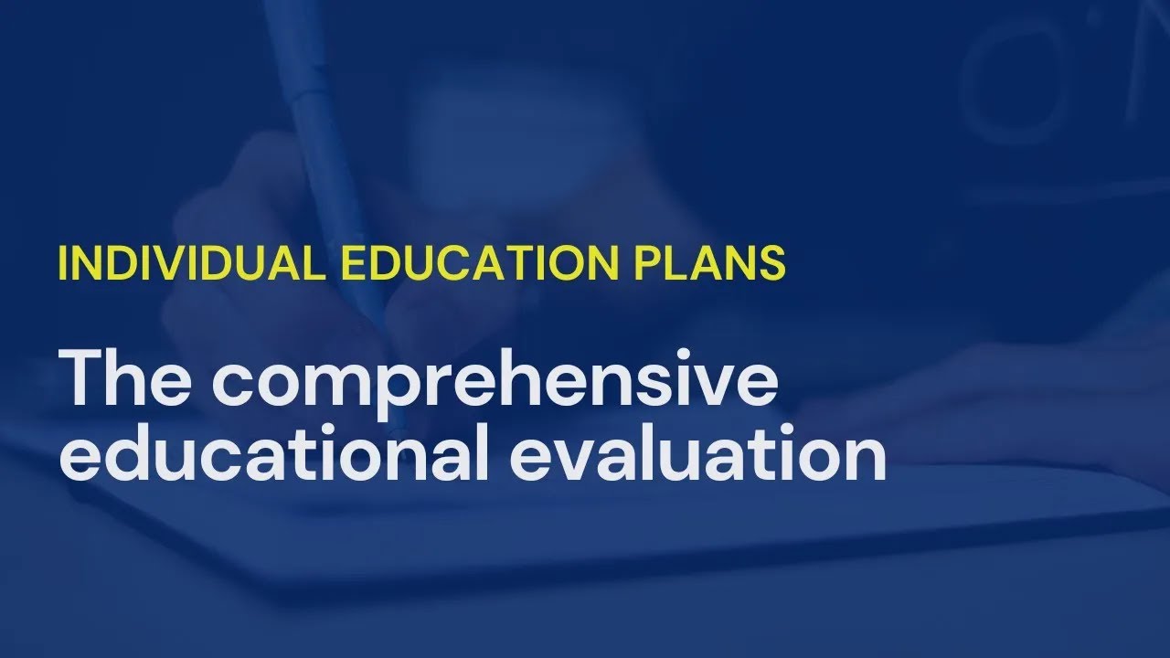 The Comprehensive Educational Evaluation - An Introduction - YouTube