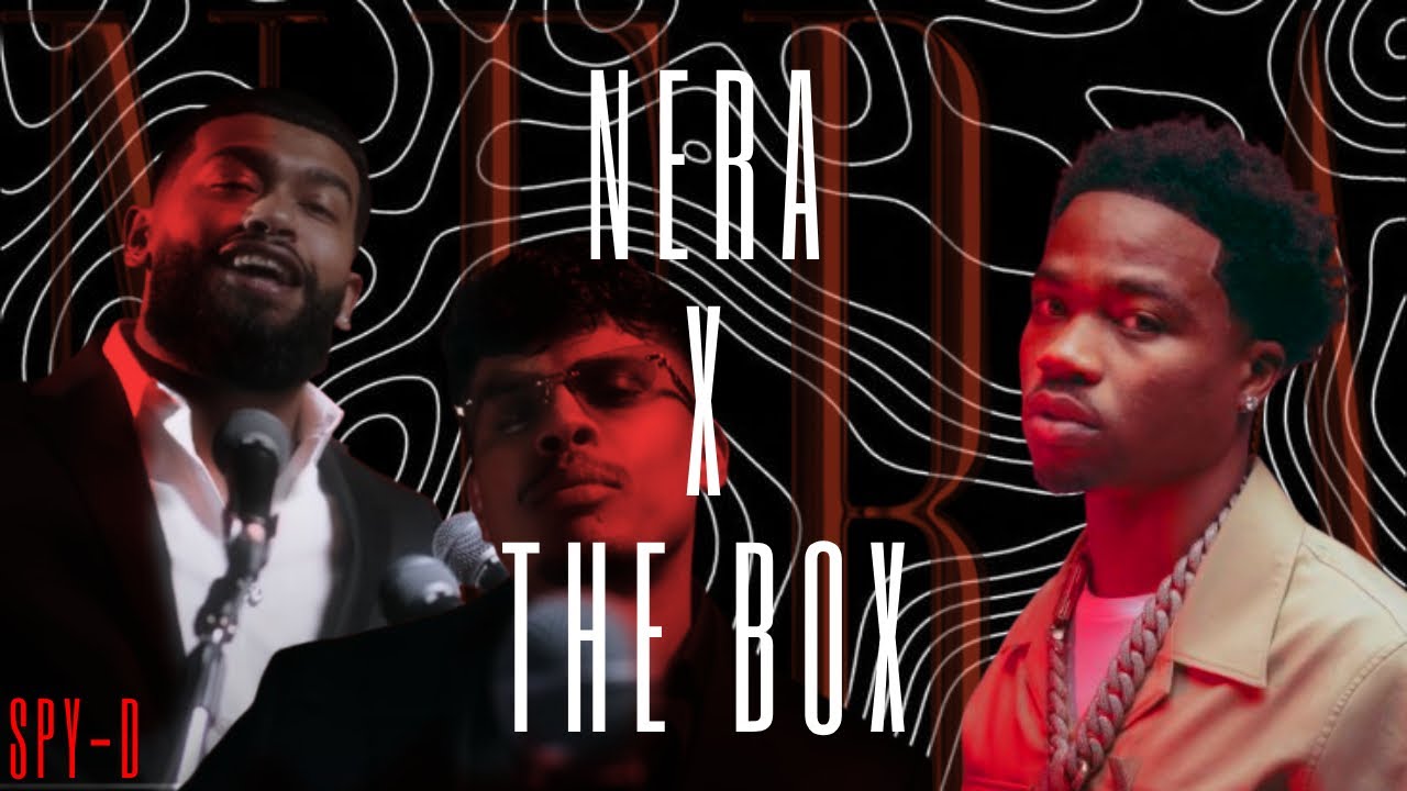 NERA X THE BOX | REMIX BY SPY-D