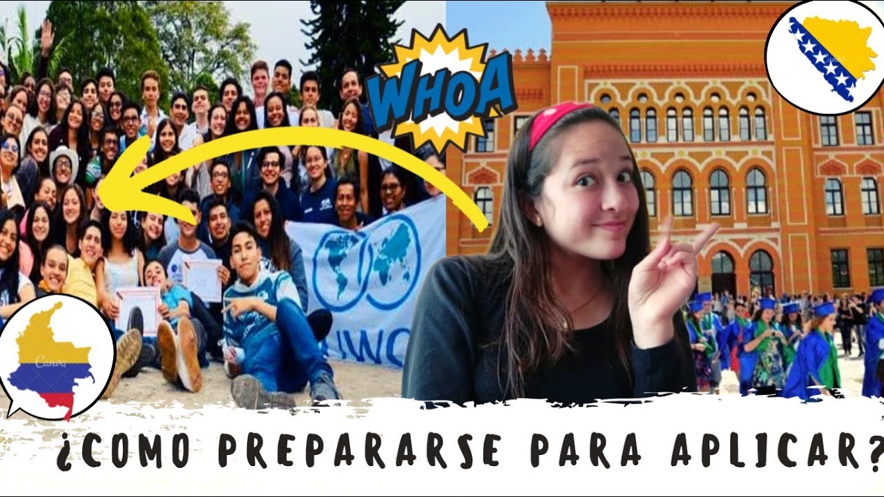¿Cómo prepararse para APLICAR a UWC? - YouTube