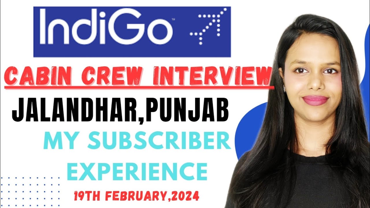 My Subscriber Cabin Crew Interview Experience| Punjab, Jalandhar ...
