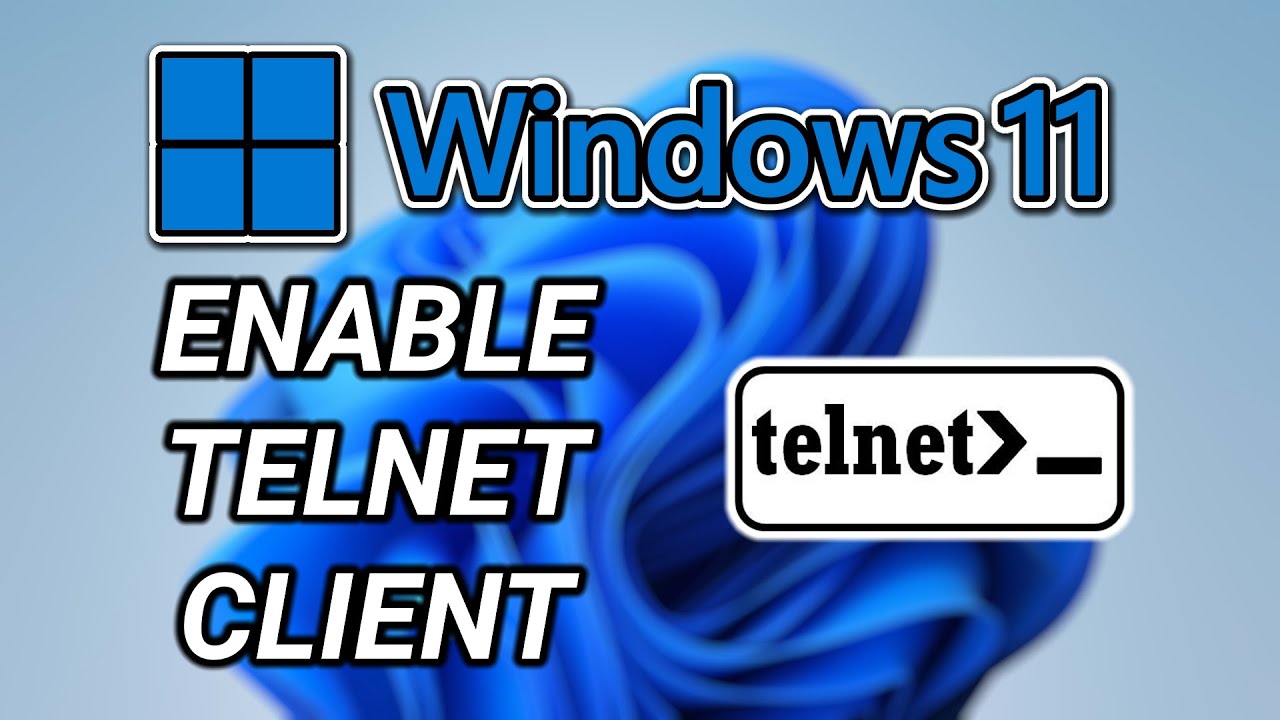 How to Enable the Telnet Client in Windows 11 - YouTube