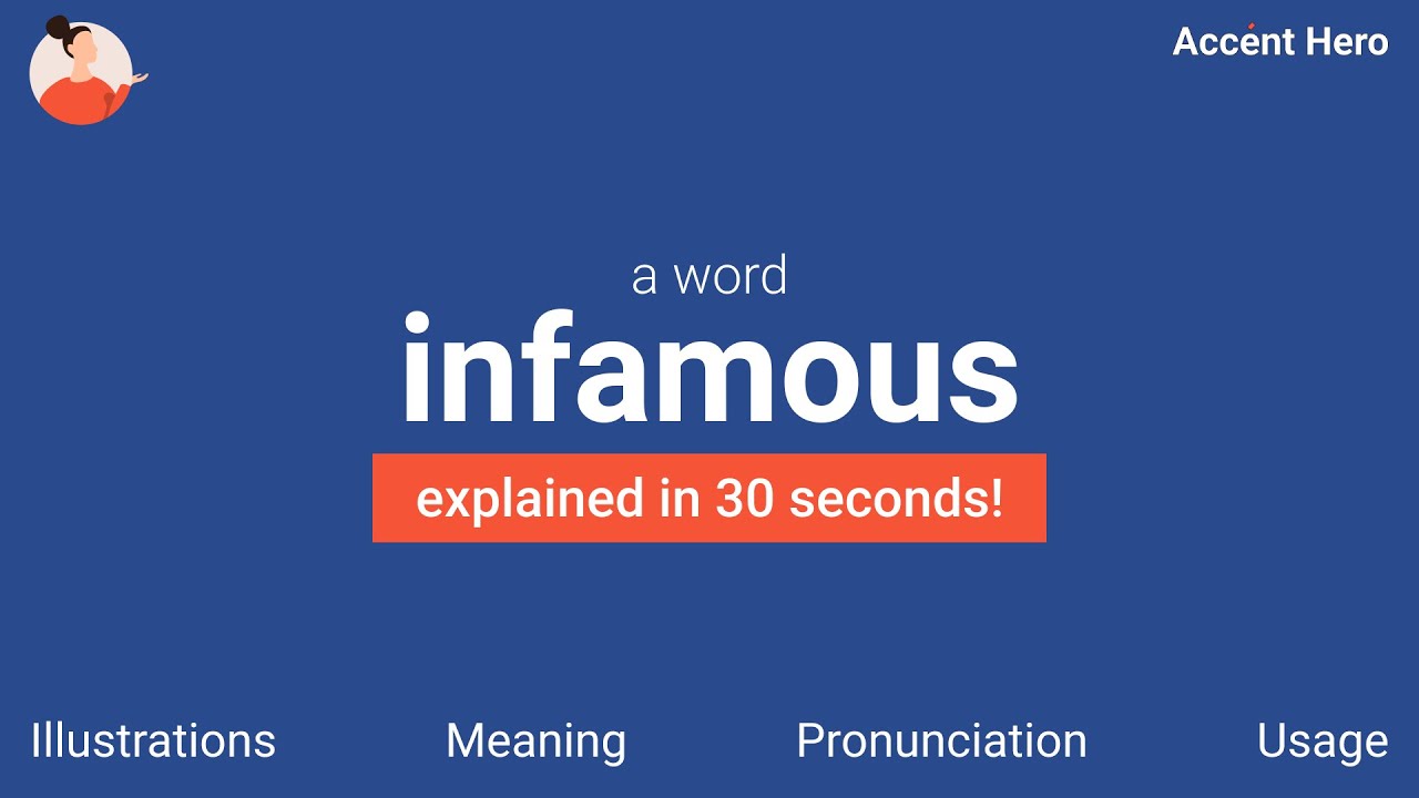 INFAMOUS - Meaning and Pronunciation - YouTube