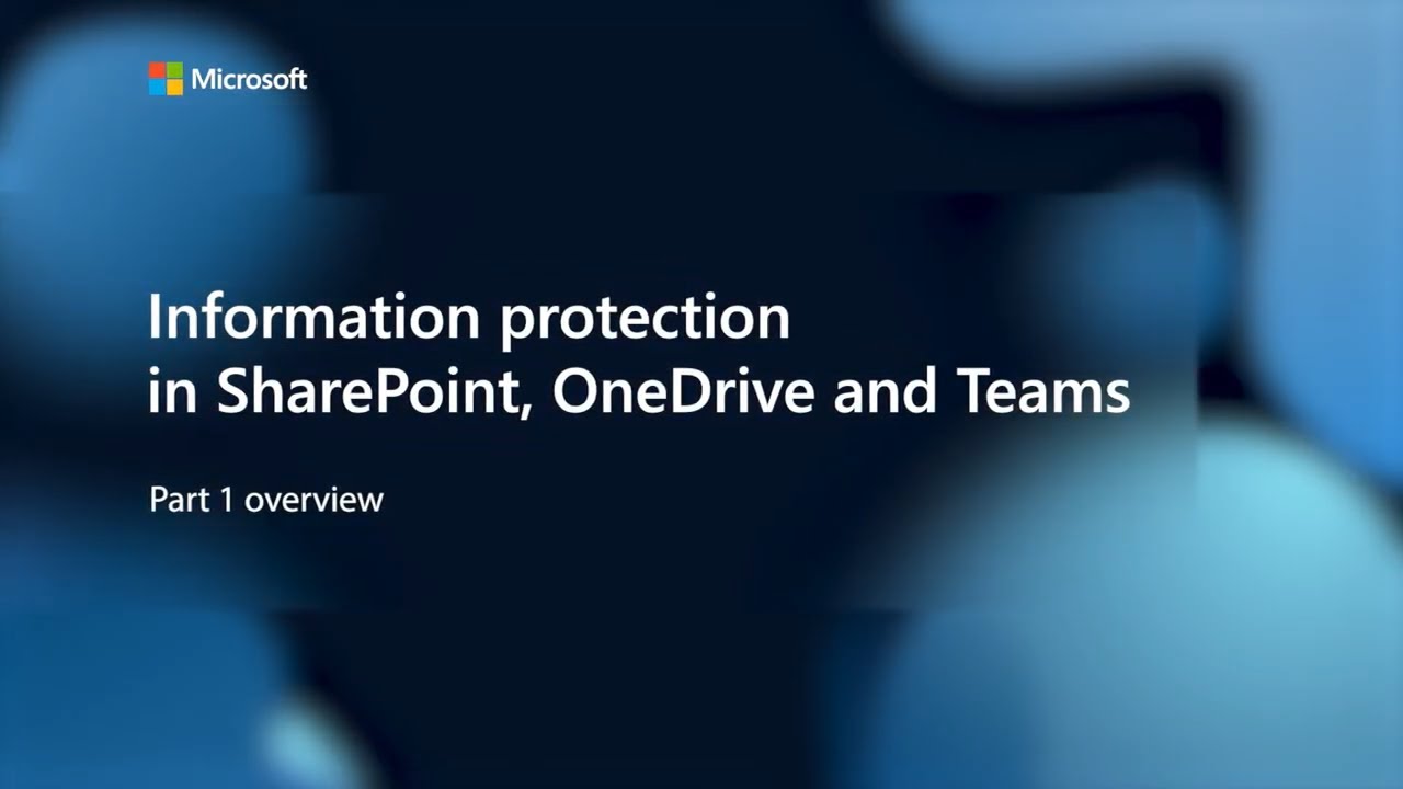 Microsoft Information Protection in SharePoint, OneDrive, and Teams ...