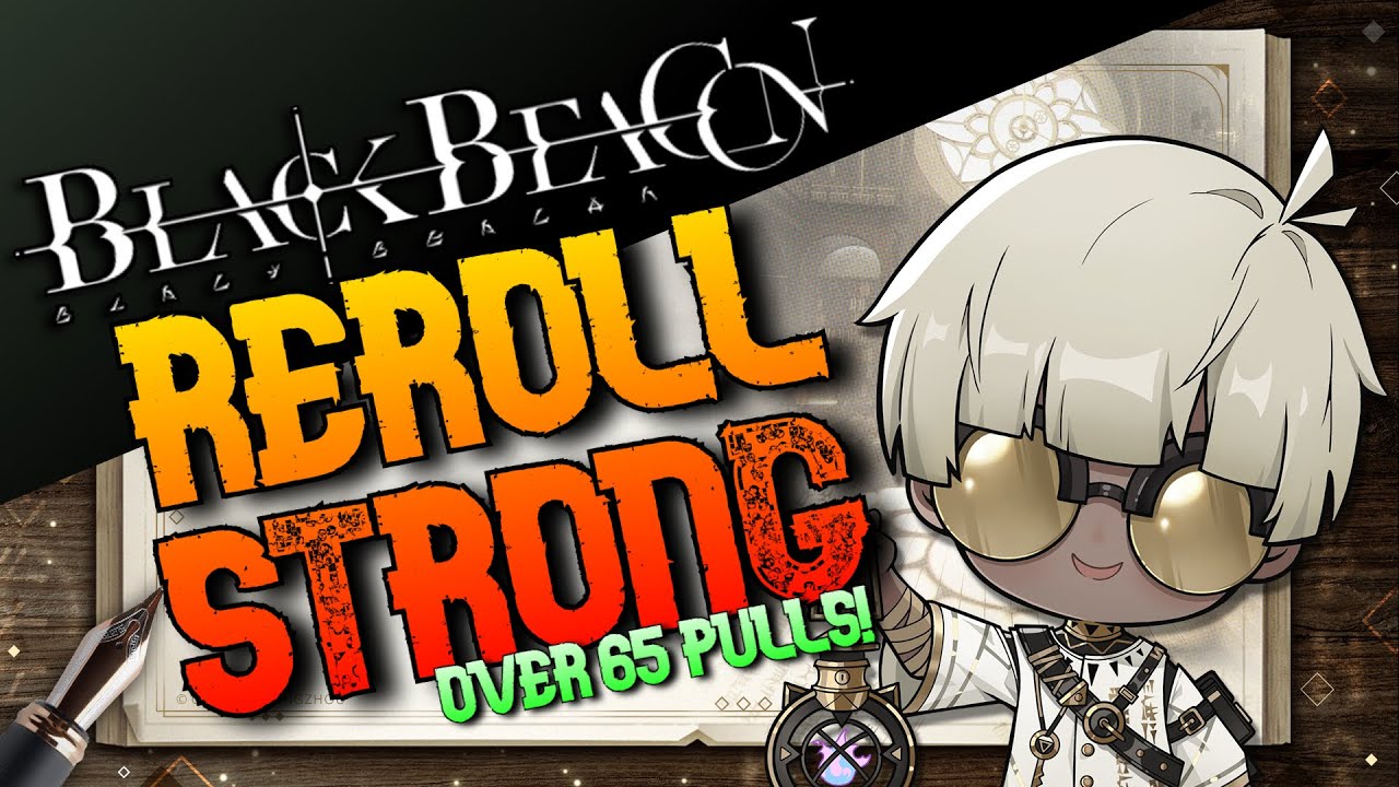 Start Strong! 65 SUMMONS! - ReRolling Guide [ Black Beacon ] - YouTube