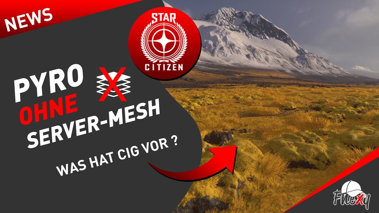 Star Citizen News | Pyro System ohne Server - Meshing | was hat CIG vor ...