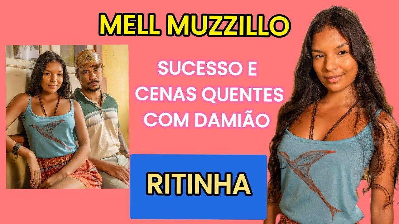 Quem é Mell Muzzillo, a Ritinha, de Renascer? Veja entrevista! - YouTube