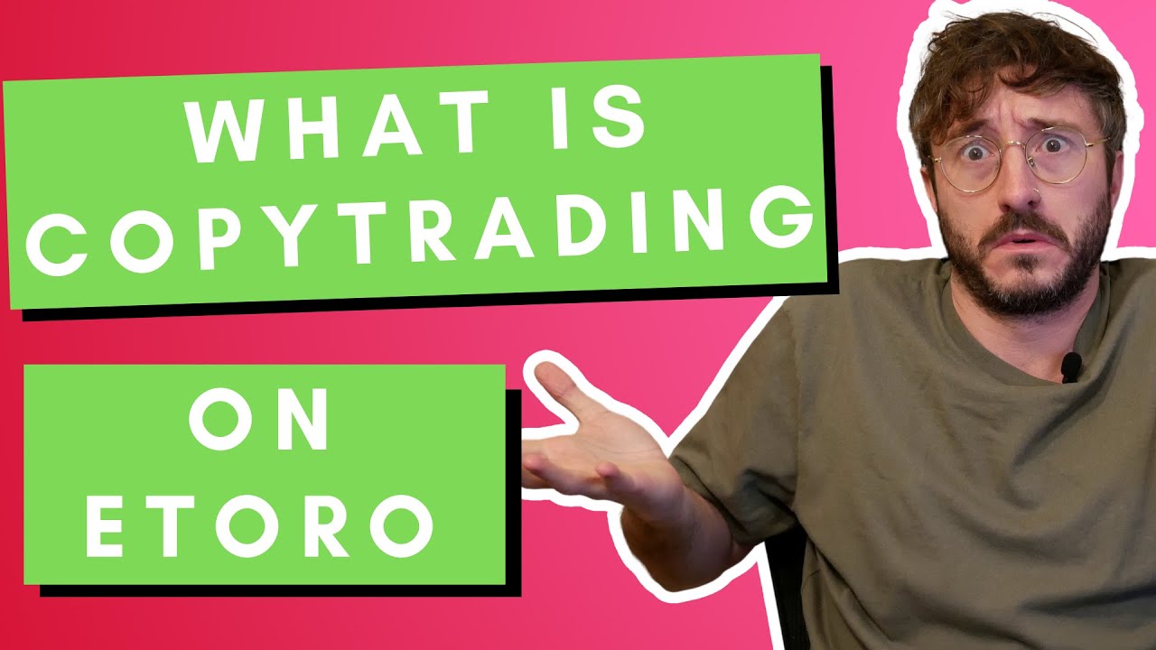 What Is CopyTrading on Etoro? CopyTrading for Beginners 2025 - YouTube