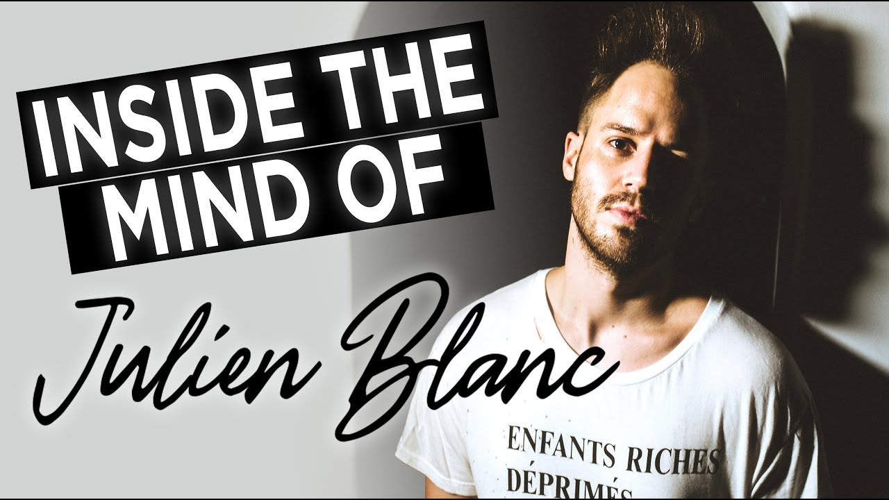 Julien Blanc EPIC Compilation: The Evolution Of Letting Go (Most ...