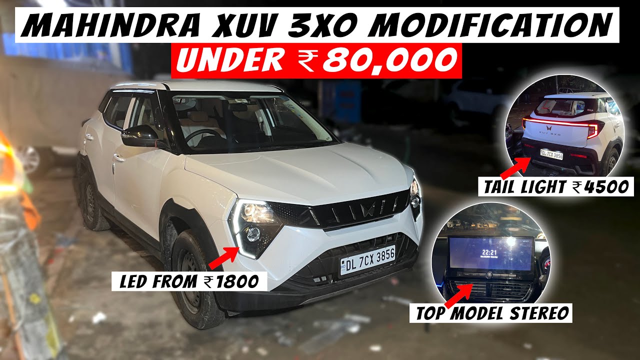 Mahindra Xuv 3XO Modification Under ₹80,000 With Top Model Stereo🔥 ...