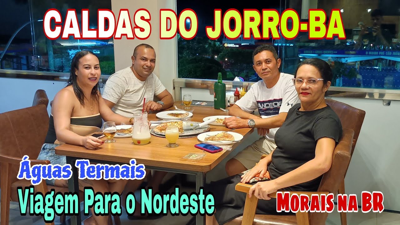 VIAGEM DE CARRO PARA O NORDESTE - Caldas do Jorro BA. Uma Cidade ...