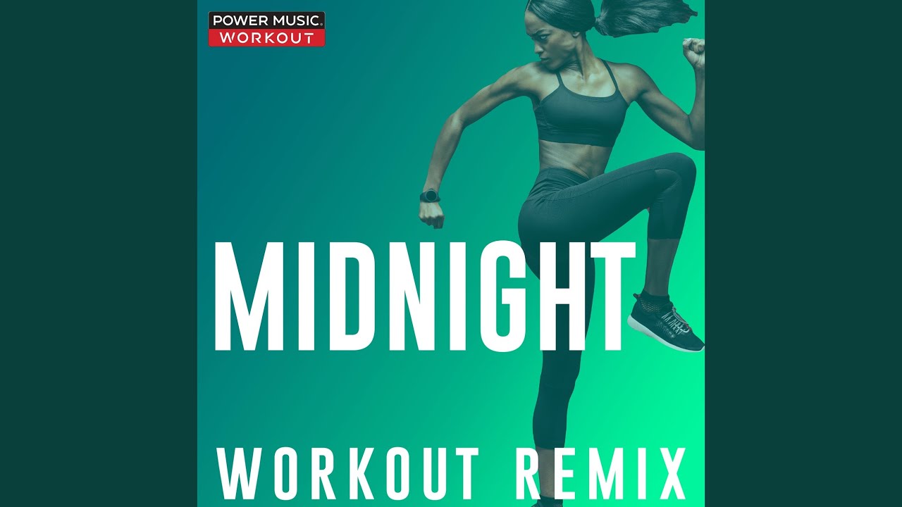 Midnight (Extended Workout Remix 128 BPM) - YouTube