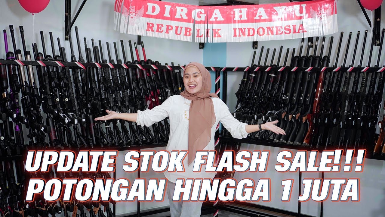 POTONGAN HINGGA 1 JUTA!!! UPDATE STOK PROMO FLASH SALE KEMERDEKAAN!!! READY SENAPAN ANGIN ...