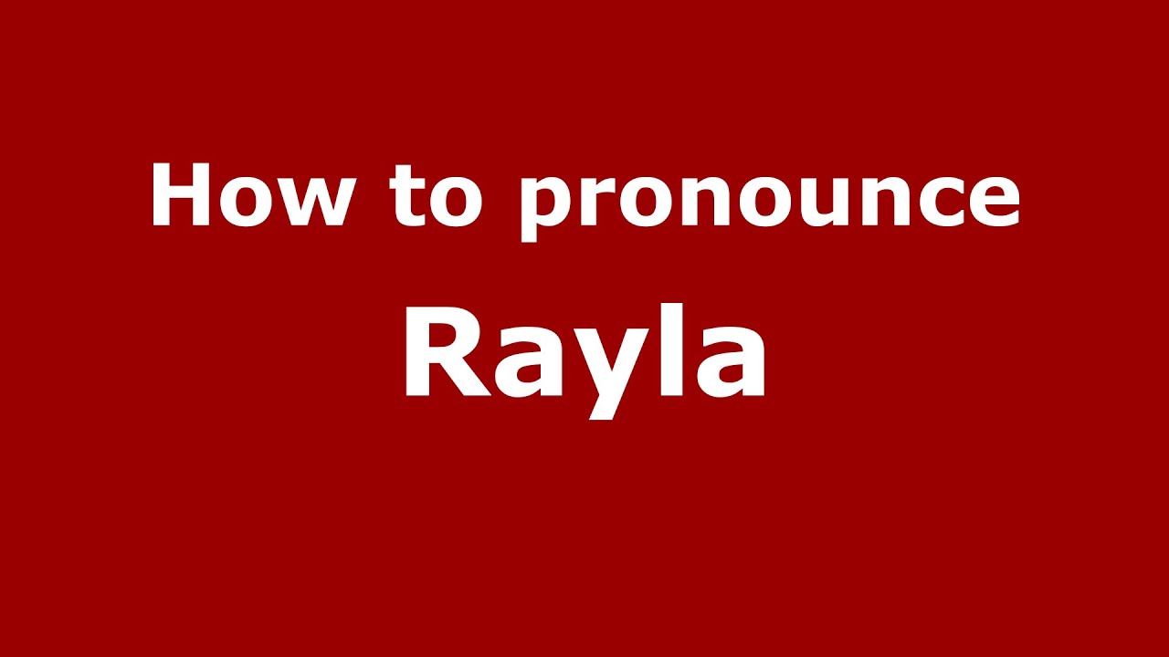 How to pronounce Rayla (Brazilian Portuguese/Brazil) - PronounceNames ...