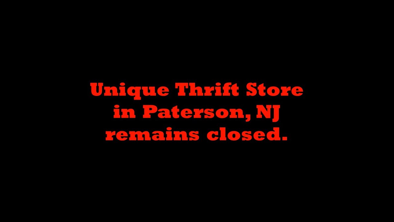 Update On Unique Thrift Store in Paterson, NJ - YouTube