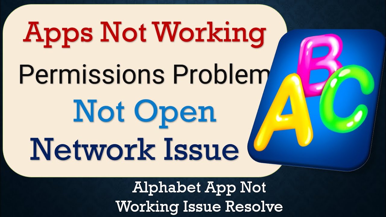 How To Fix Alphabet App Not Working Not Open Space Issue Network 7374
