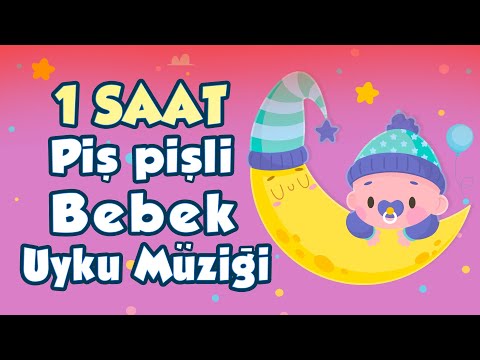1 Saat Piş pişli Bebek Uyku Müziği (White Noise)