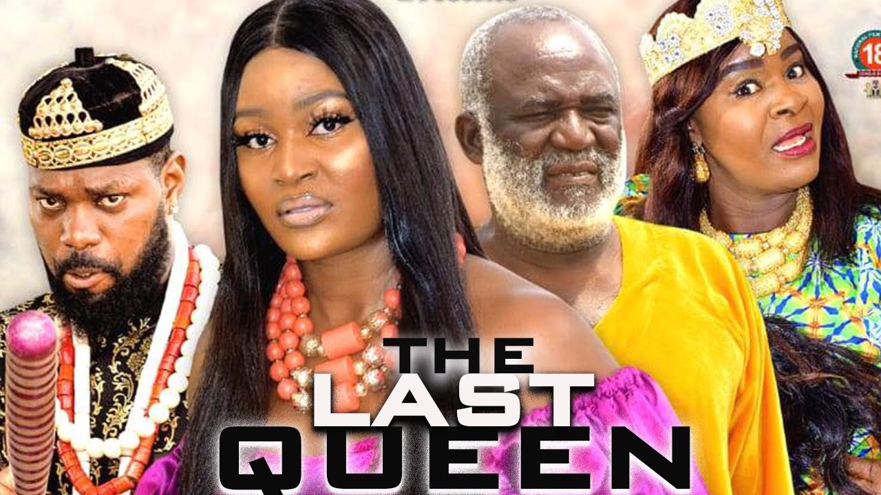 THE LAST QUEEN (CHIZZY ALICHI, JERRY WILLIAMS) - 2022 LATEST NIGERIAN ...