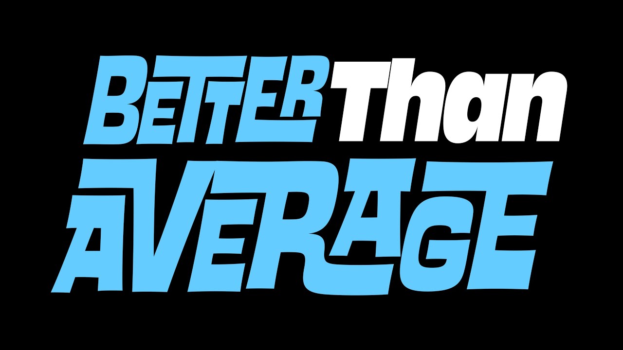What Is Better Than Average Tutoring Revision YouTube what-is-better-than-average-tutoring-revision-youtube