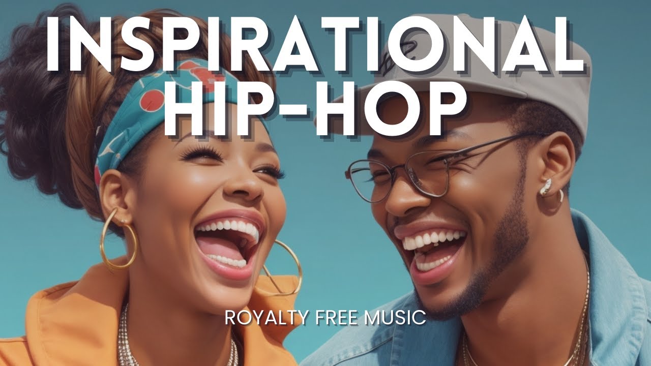 ROYALTY FREE MUSIC 🎵🎧 Epic Inspirational Hip Hop Music | Hip Hop Music ...