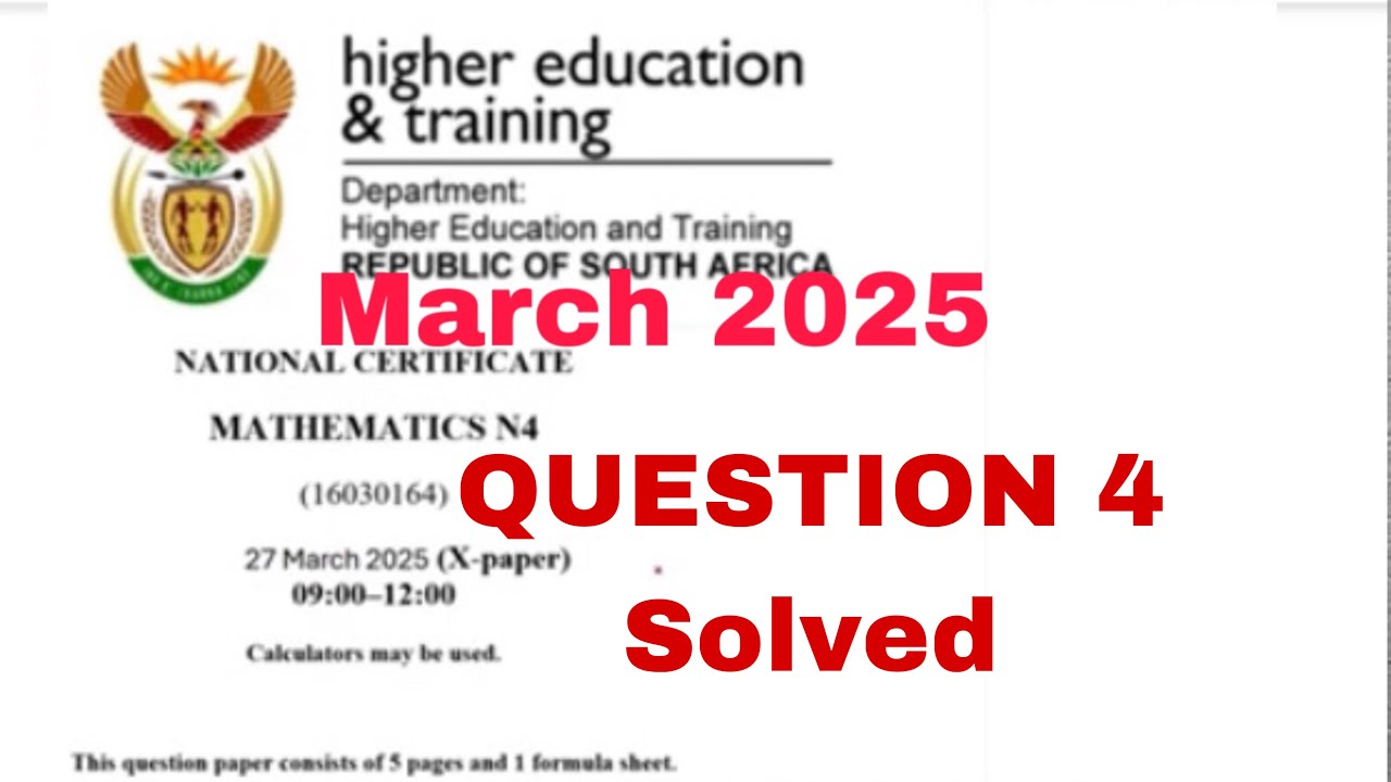 Mathematics N4 March 2025 Question paper memo | Question 4 - YouTube