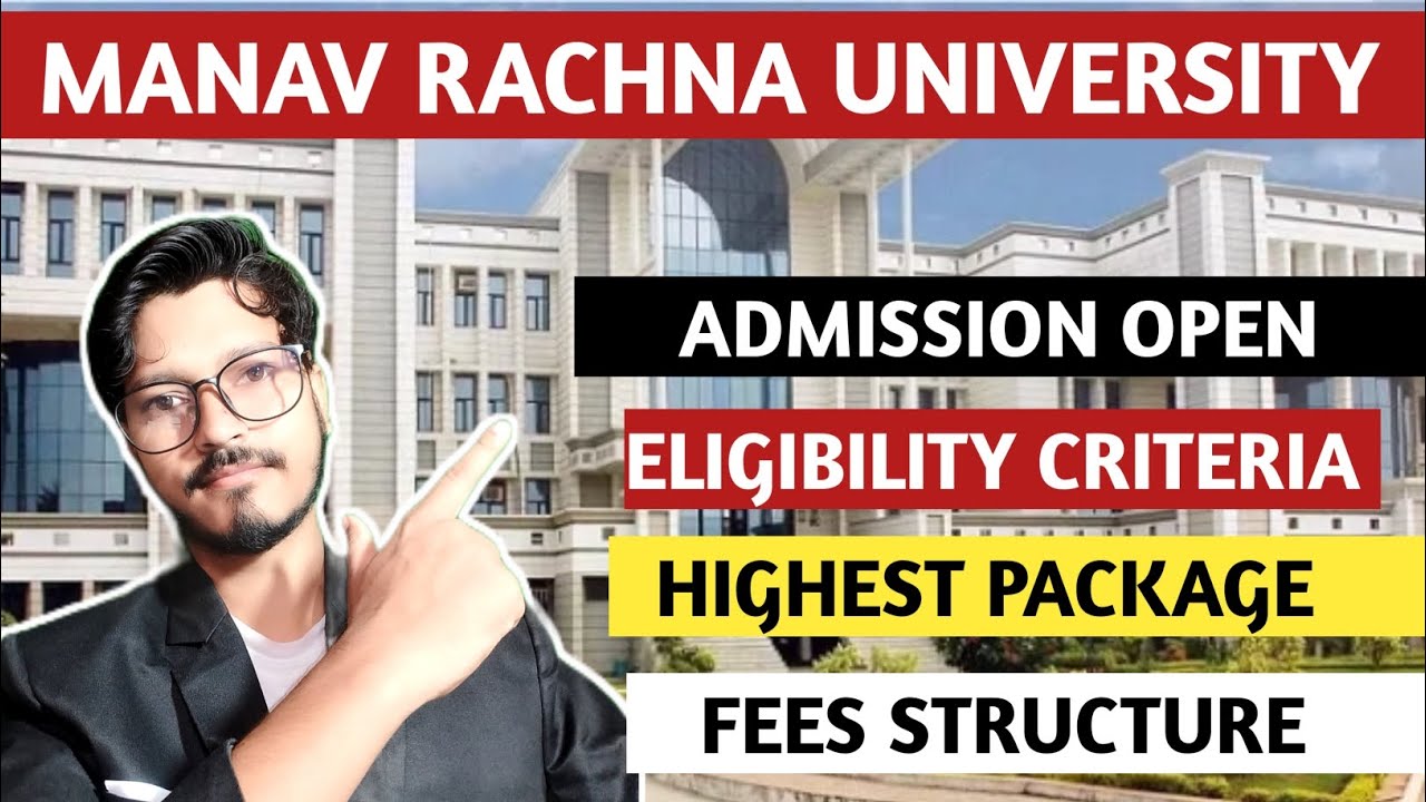 MANAV RACHNA UNIVERSITY REVIEW 2024 | ADMISSION OPEN | FEES STRUCTURE ...