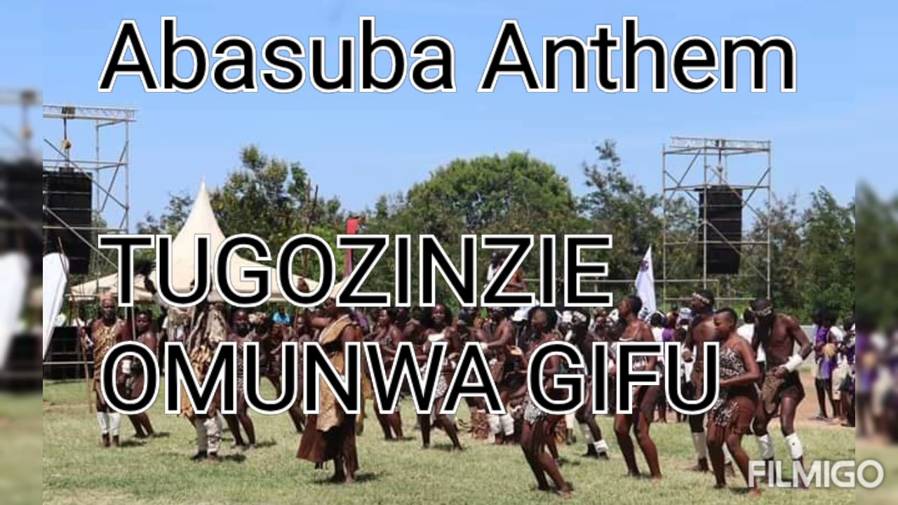ABASUBA ANTHEM / Suba Anthem/ Olusuba Anthem - Tugonziizie Omunwa Gifu ...