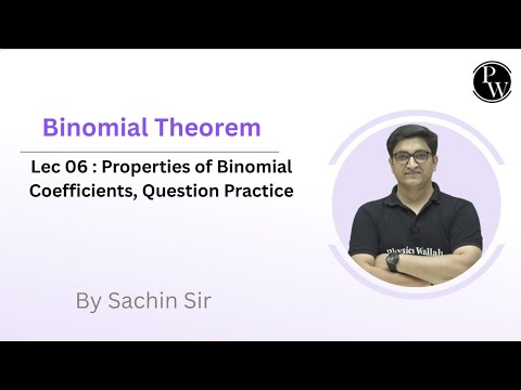 Lec 06 : Properties of Binomial Coefficients, Question Practice - YouTube