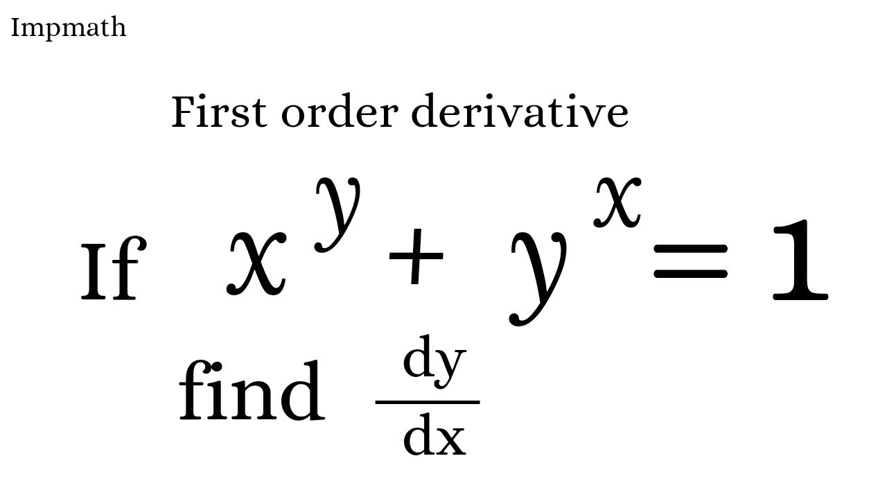 If X y y x 1 Find Dy dx Derivatives Important Problem For
