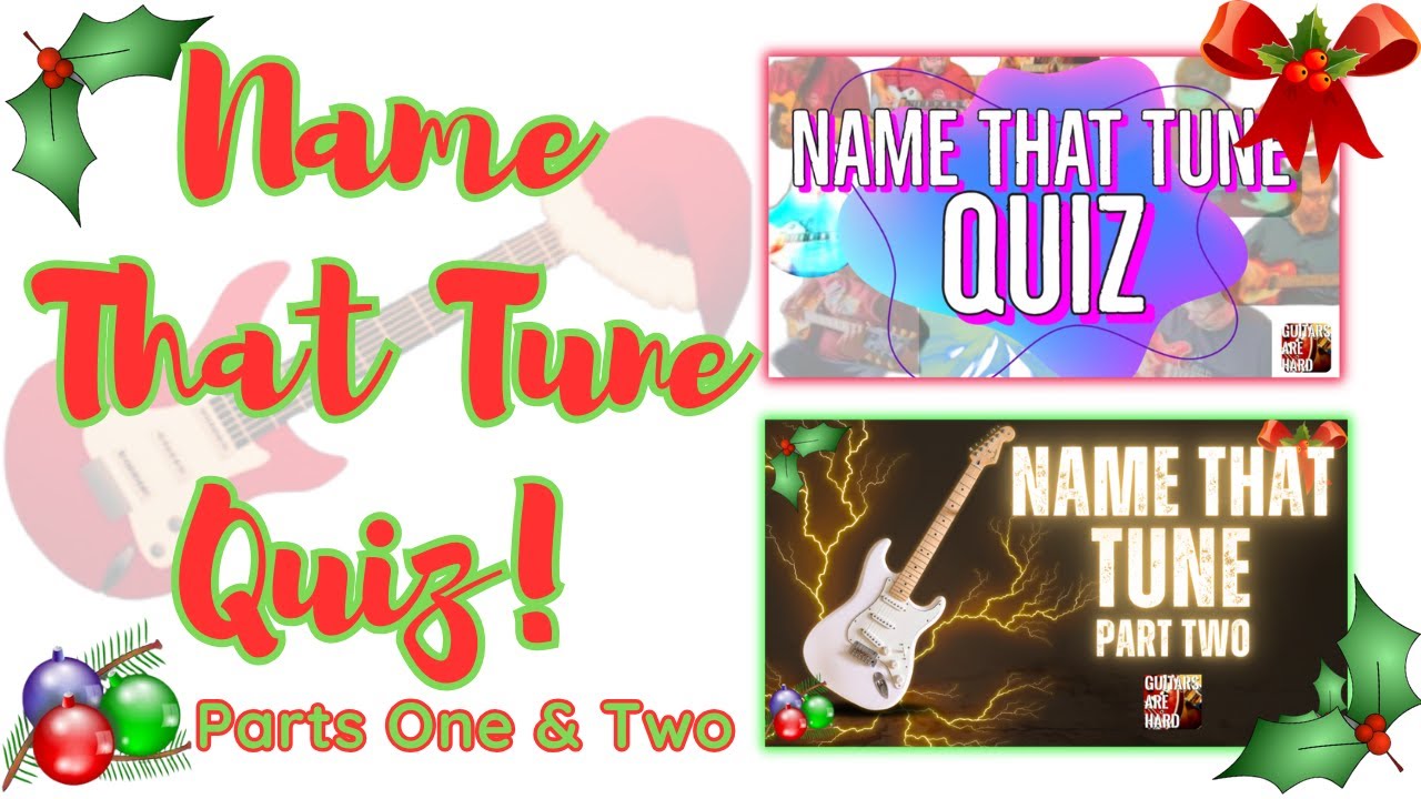 Test Your Musical Knowledge: Name That Tune Guitar Quiz 1 & 2! - YouTube