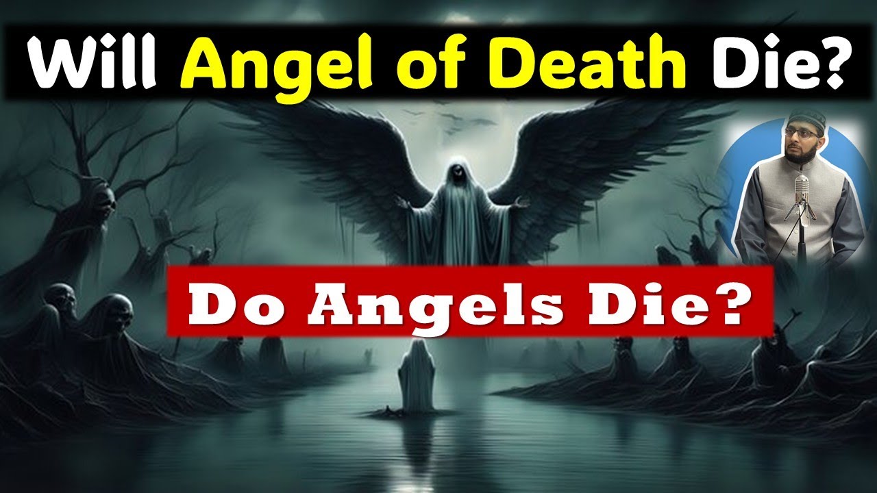 How Angel of Death will die? Will Angels die when Trumpet is Blown ...