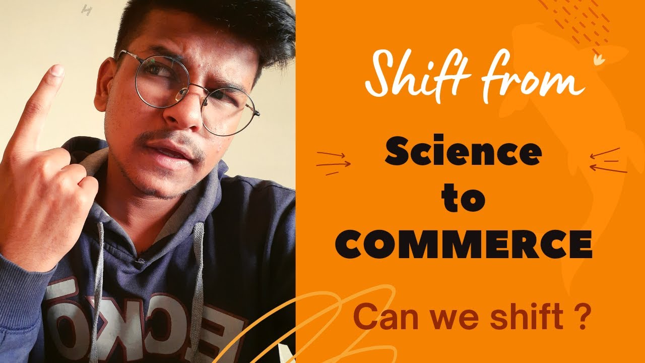 Can we shift from SCIENCE to COMMERCE ? #science #commerce #education # ...