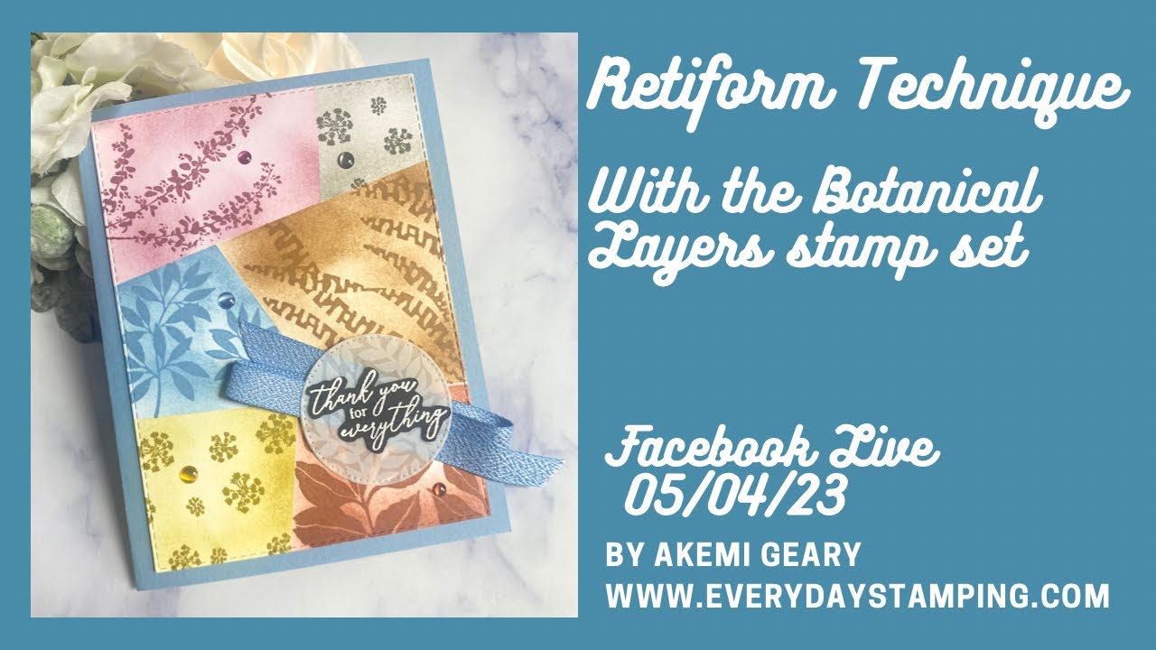 Retiform Technique with NEW In Colors and the Botanical Layers stamp ...