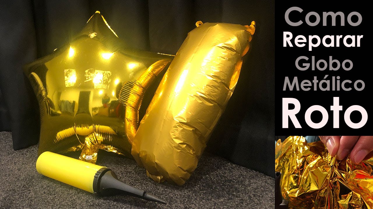Como Reparar un Globo Metalico Roto - YouTube