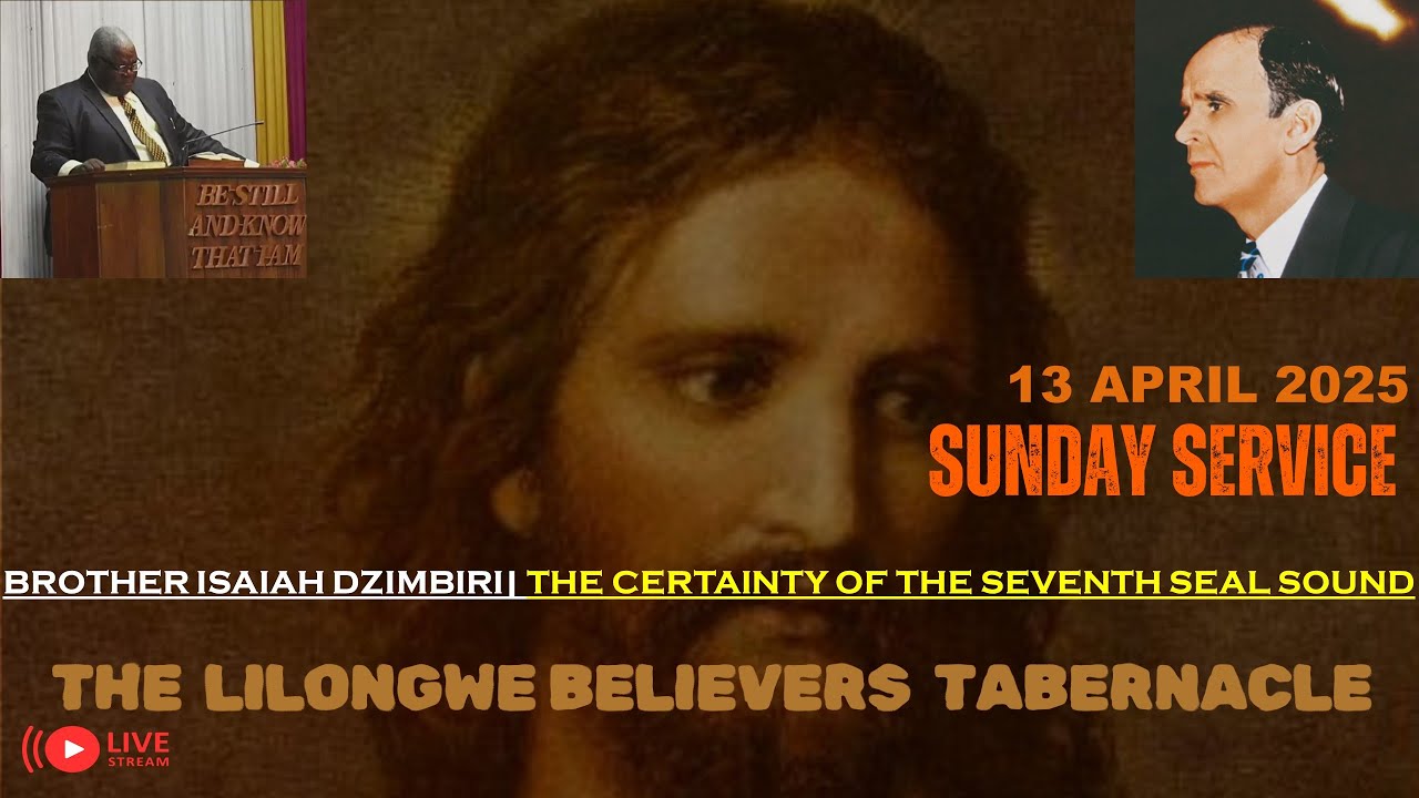 Sunday Service | 13 April 2025 | Brother Isaiah Dzimbiri | The ...