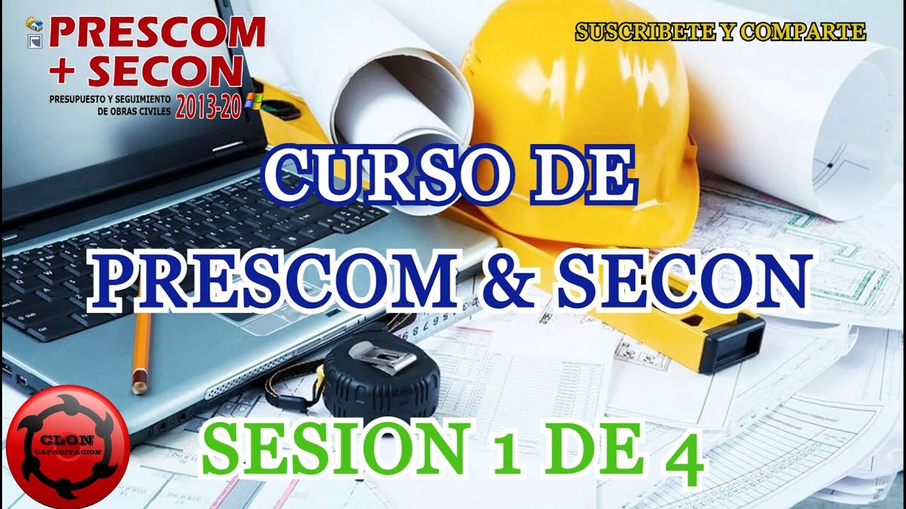 CURSO DE PRESCOM & SECON VERSION 16 - SESION 1 DE 4 - YouTube