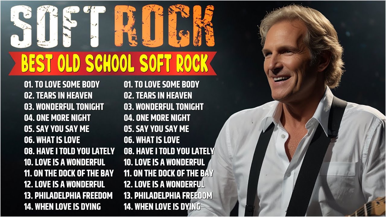 Soft Rock Ballads 70s 80s 90s | Michael Bolton, Eric Clapton, Elton ...
