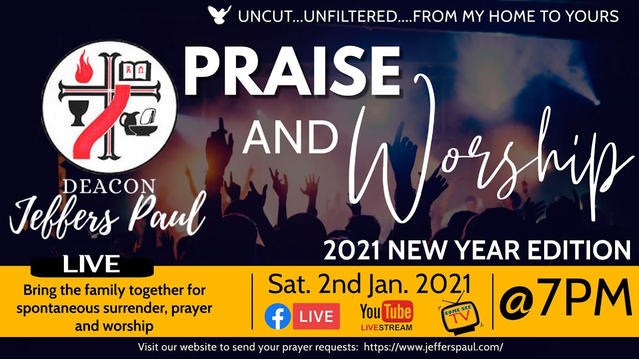 Live Praise and Worship New Year Edition 2021 - YouTube