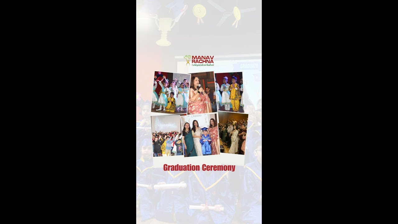 KG Graduation Ceremony | Manav Rachna International School (MRIS ...