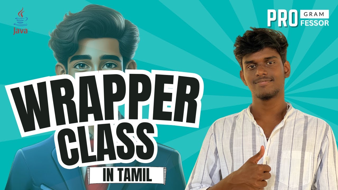 #33 Wrapper Class in Java in Tamil - YouTube