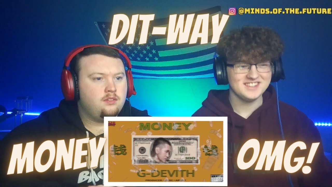 DIT-WAY - MONEY (Official Lyric Video) | Reaction!! - YouTube