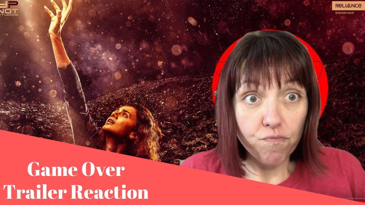 Game Over| Hindi Official Trailer Reaction! - YouTube
