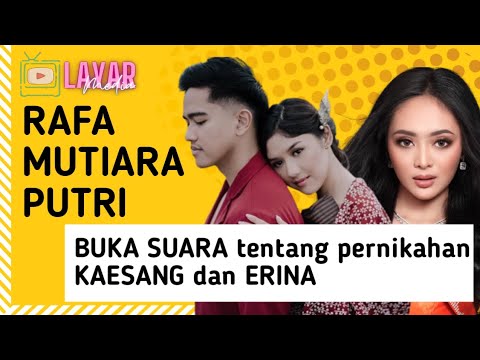 🔴 Persiapan pernikahan KAESANG dan ERINA begini kata RAFA mutiara putri ...