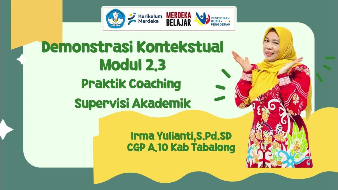 Demonstrasi Kontekstual Modul 2.3 Praktik Coaching Supervisi Akademik - YouTube
