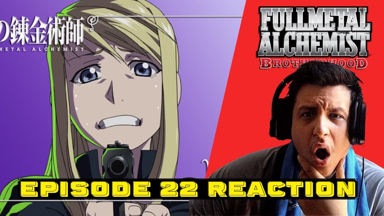 THE TRUTH BROKE HER! | Full Metal Alchemist: Brotherhood - Episode 22 ...