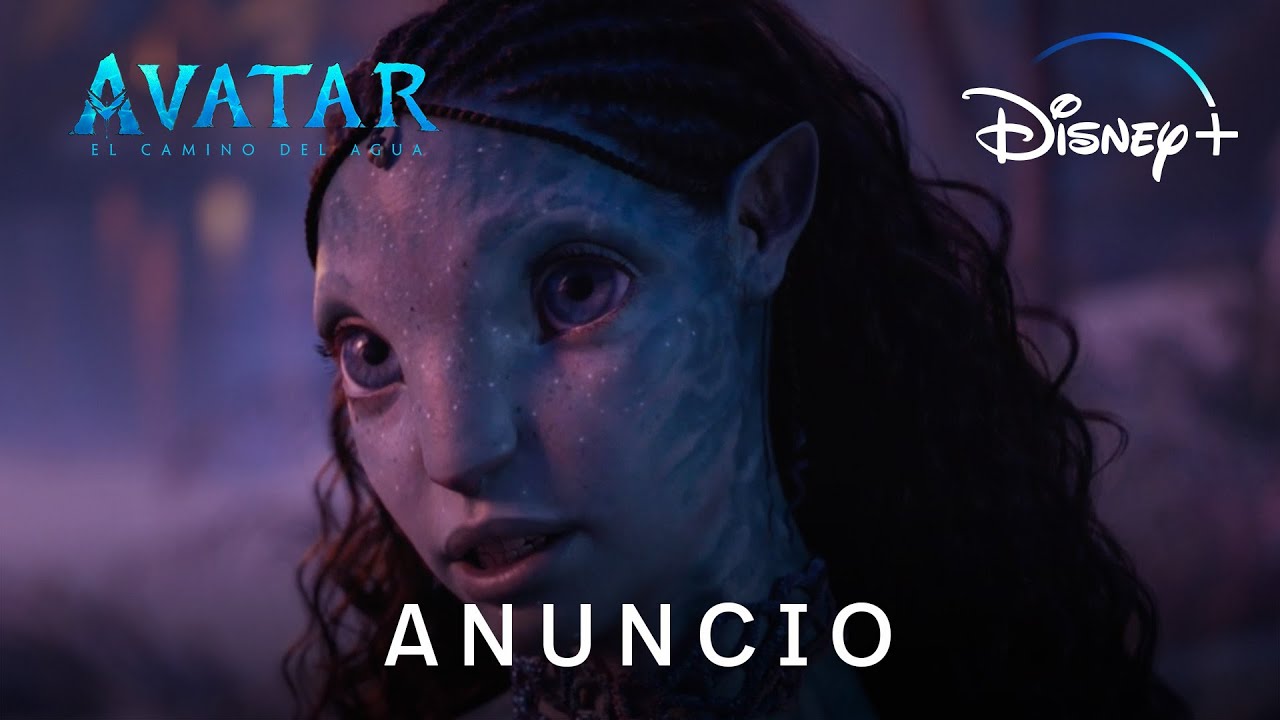 Avatar: El Camino Del Agua | Anuncio | Disney+ - YouTube