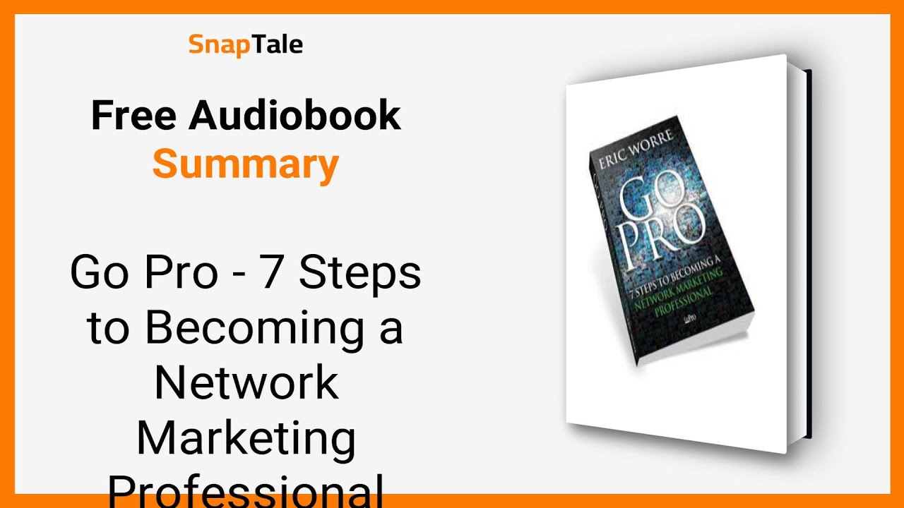 Go Pro - 7 Steps to Becoming a Network Marketing Professional by Eric ...