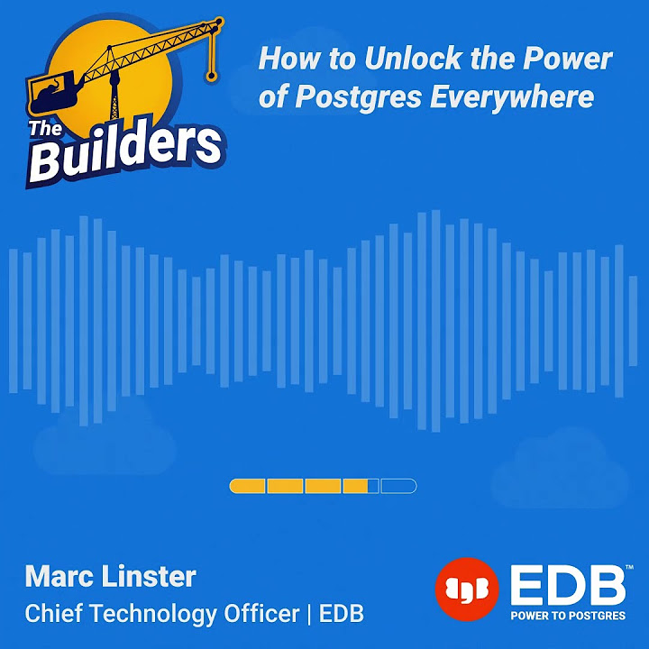 The Builders Podcast: "How to Unlock the Power of Postgres Everywhere" with Marc Linster - YouTube
