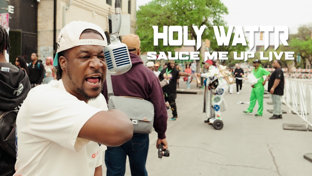 Holy Wattr "Papadeaux" (Sauce Me Up Live Performance) - YouTube